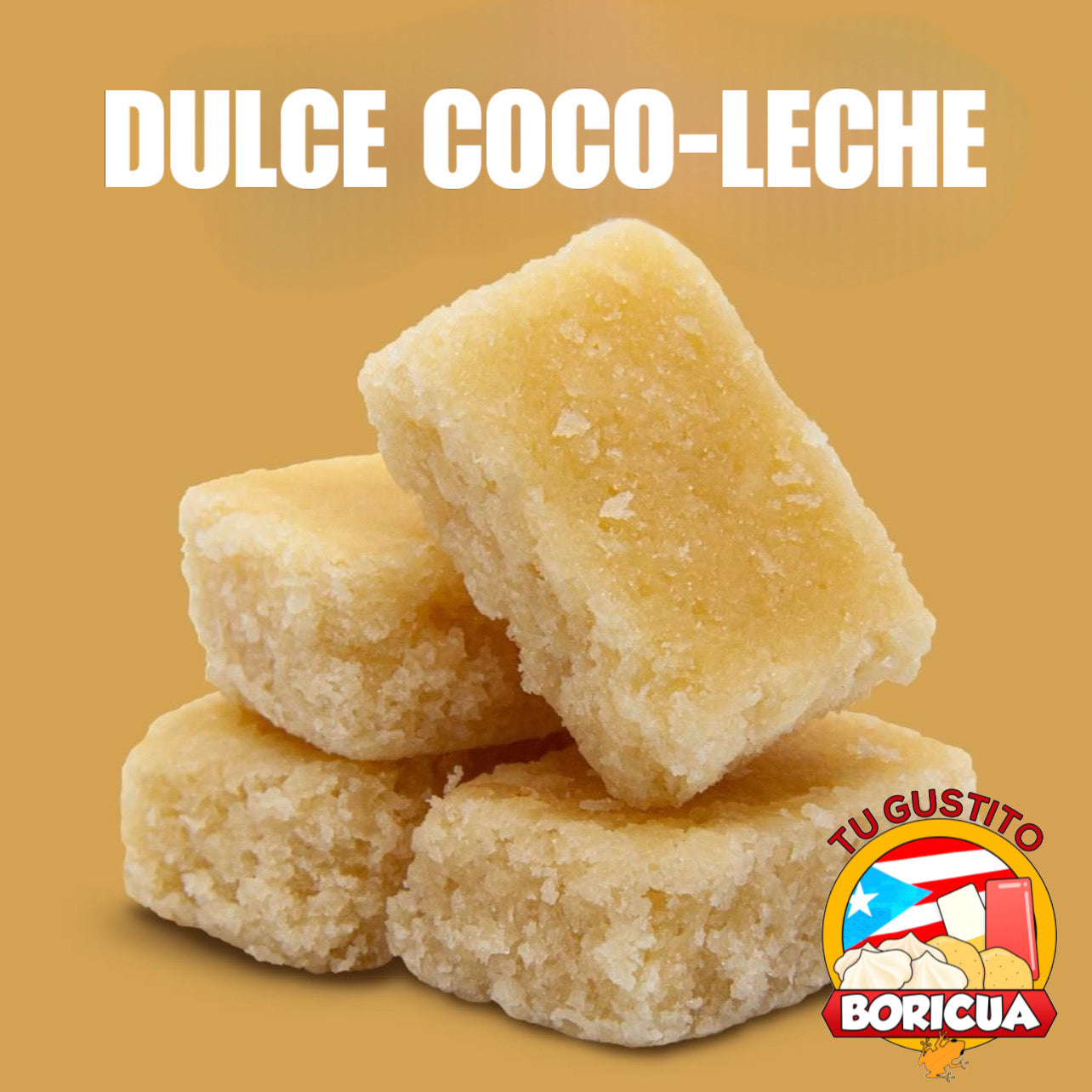 Dulce de Coco Leche(La Fé) 6oz. – TU GUSTITO BORICUA